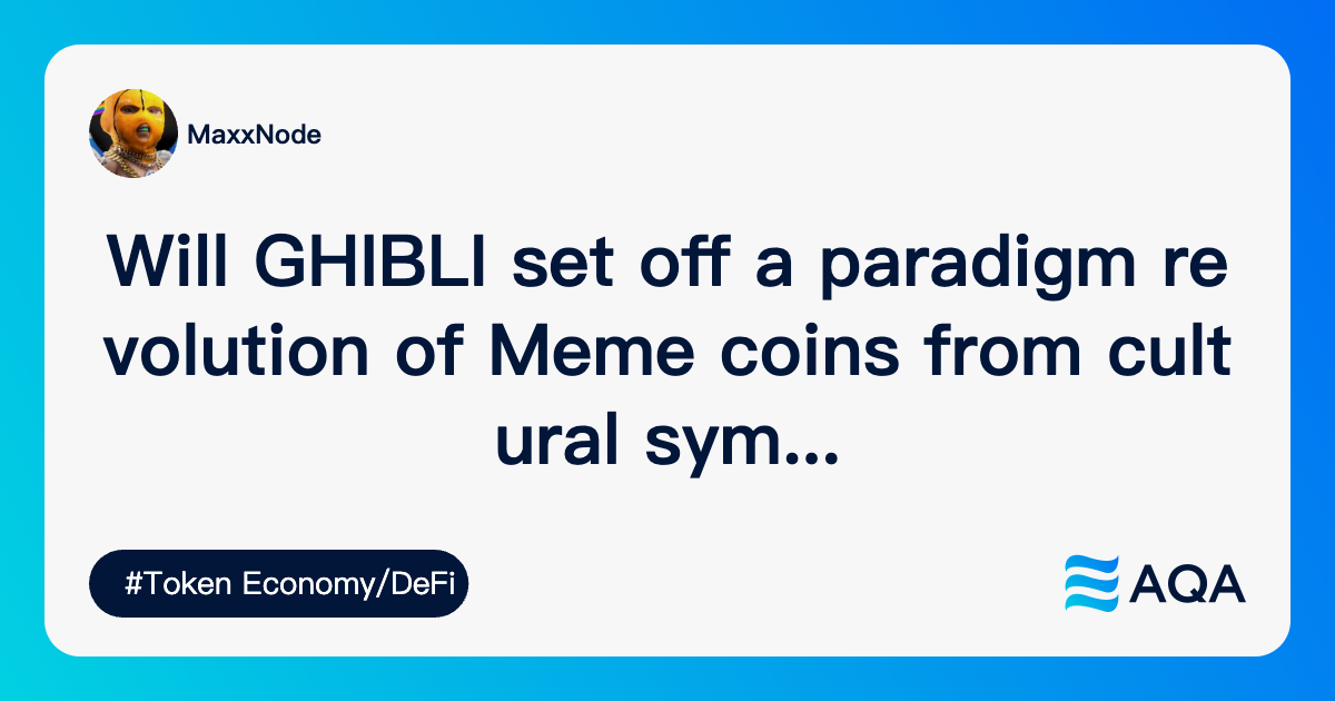 Will GHIBLI set off a paradigm revolution of Meme coins from cultural ...